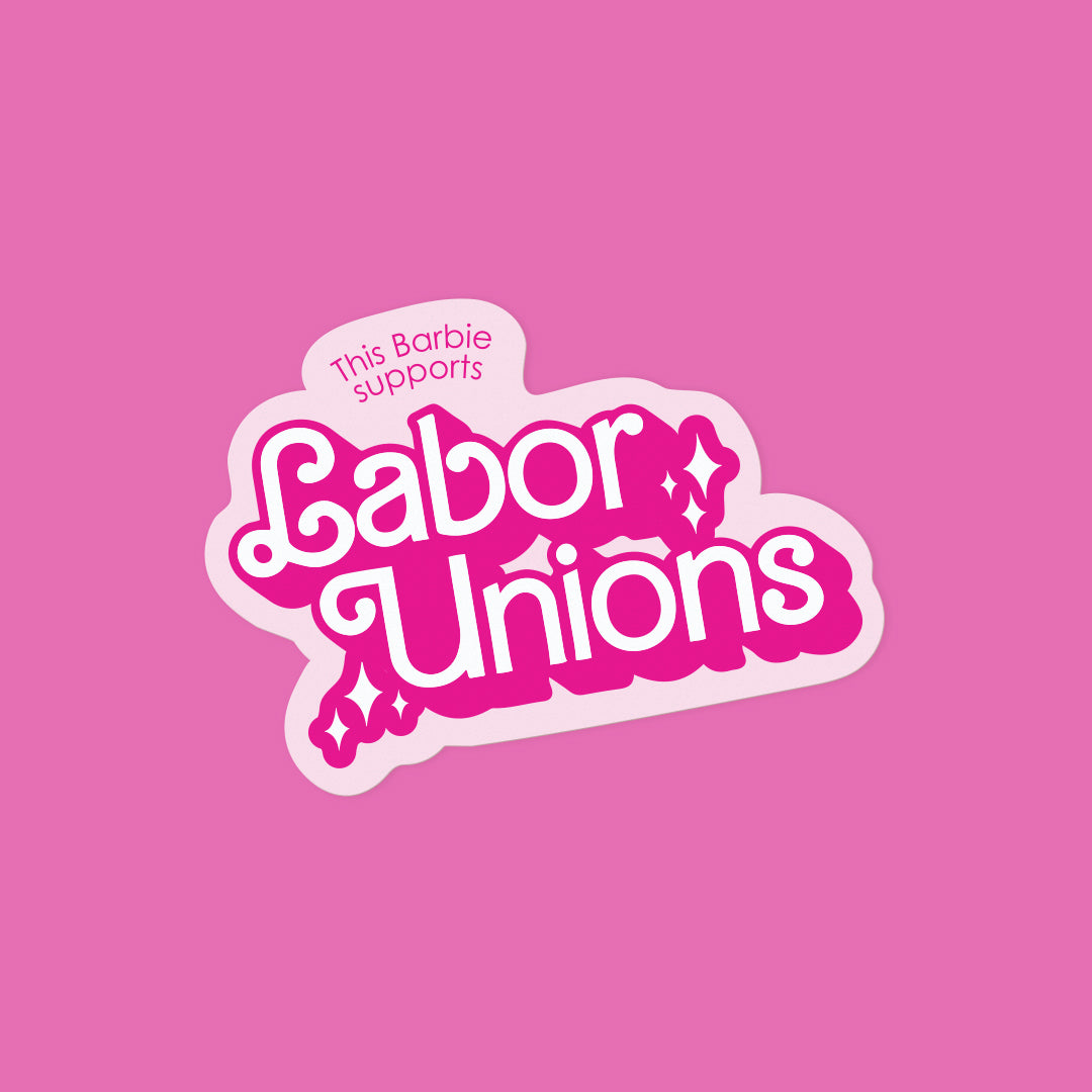 This Barbie Supports Labor Unions Pink Vinyl Sticker – A Fink & Ink
