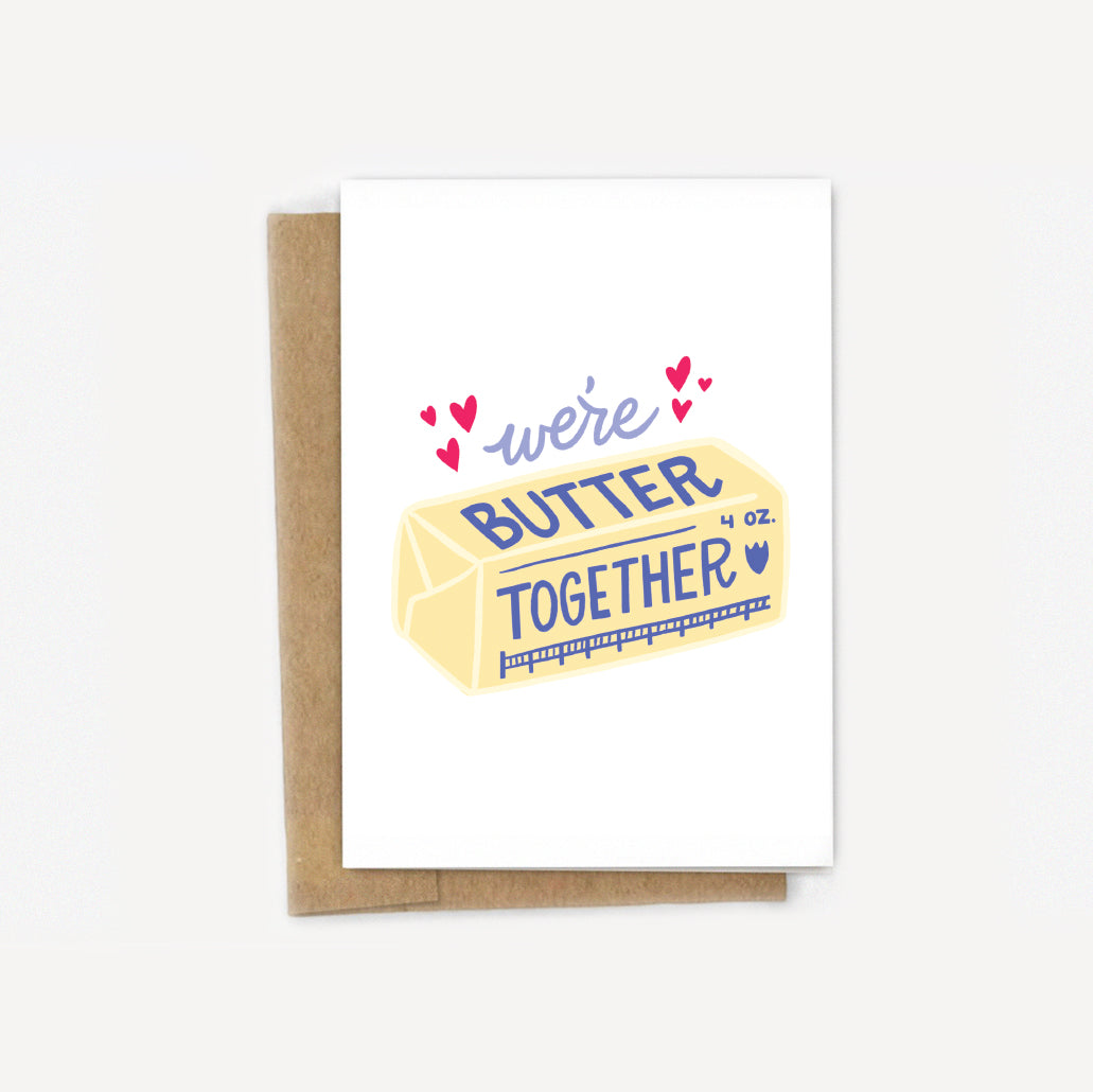 We're Butter Together Love Card – A Fink & Ink